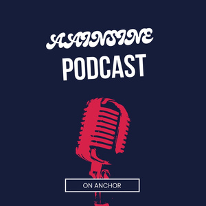 Aain Sine • A podcast on Spotify for Podcasters